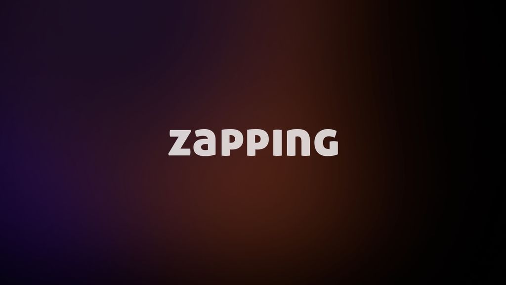 Zapping